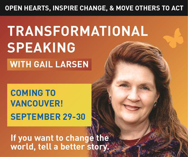 transformationalspeaking vancouver1 - Real Speaking | Gail LarsenReal ...